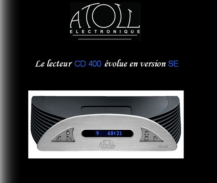ATOLL : le lecteur CD400 évolue en version SE Audiophile Fr